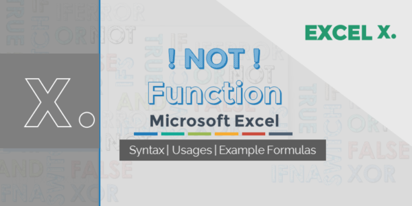 NOT Function in Excel | Excelx.com