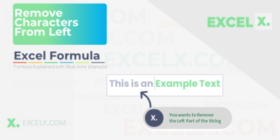 Excel Formula to Remove Characters From Left - Excel